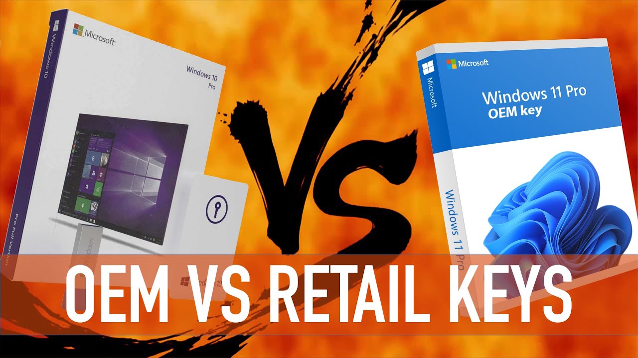 Windows OEM VS Retail Keys | Are They Safe? Which is for You? | tek ...